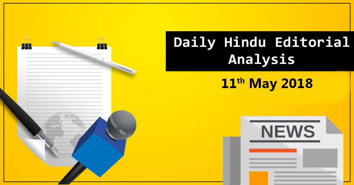 11th May'18 - The Hindu Editorial Complete Analysis | Free PDF Download