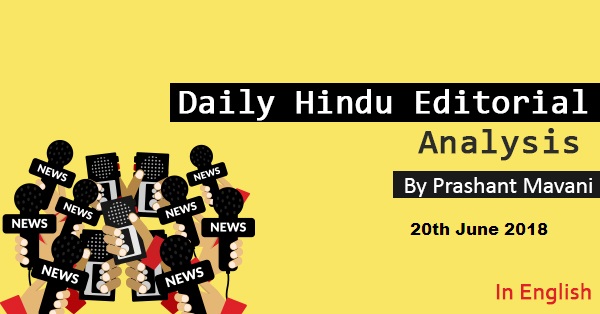 20th June 2018- The Hindu Editorial Complete Analysis | Free PDF Download