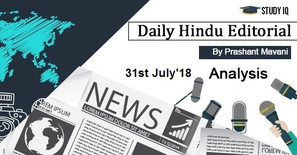 The Hindu Editorial Analysis 31st July 2018 | Free PDF Download