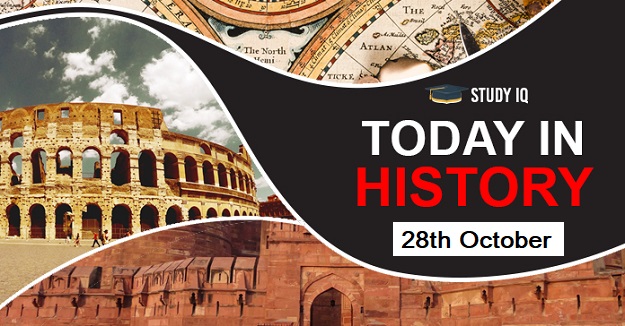 28th October- What Happened Today In History? | On This Day In History