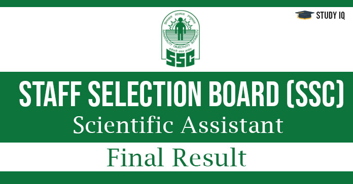 Staff Selection Commission (SSC) | Scientific Assistant | Final Result
