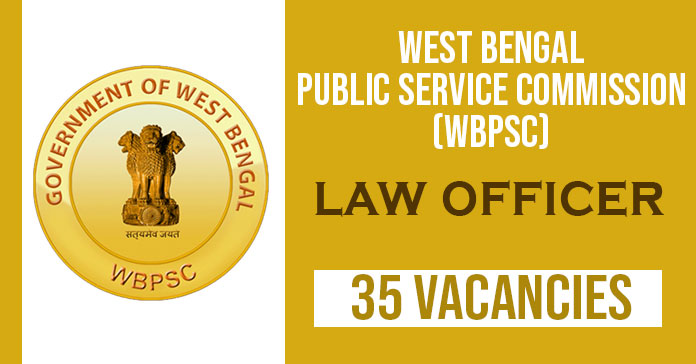 West Bengal Public Service Commission (WBPSC) | Law Officer | 35 ...