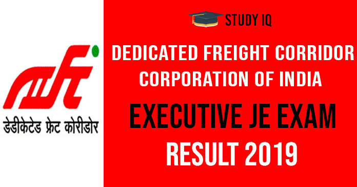 Dedicated Freight Corridor Corporation of India | Executive JE – Result ...