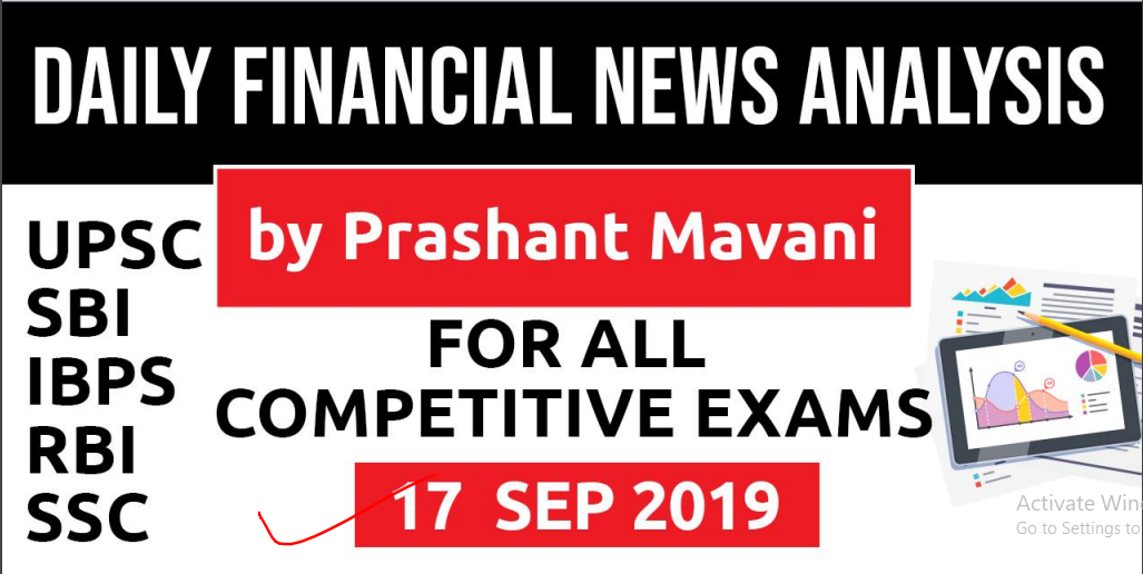 Daily Financial News Analysis – 17th Sep’19 | PDF Download