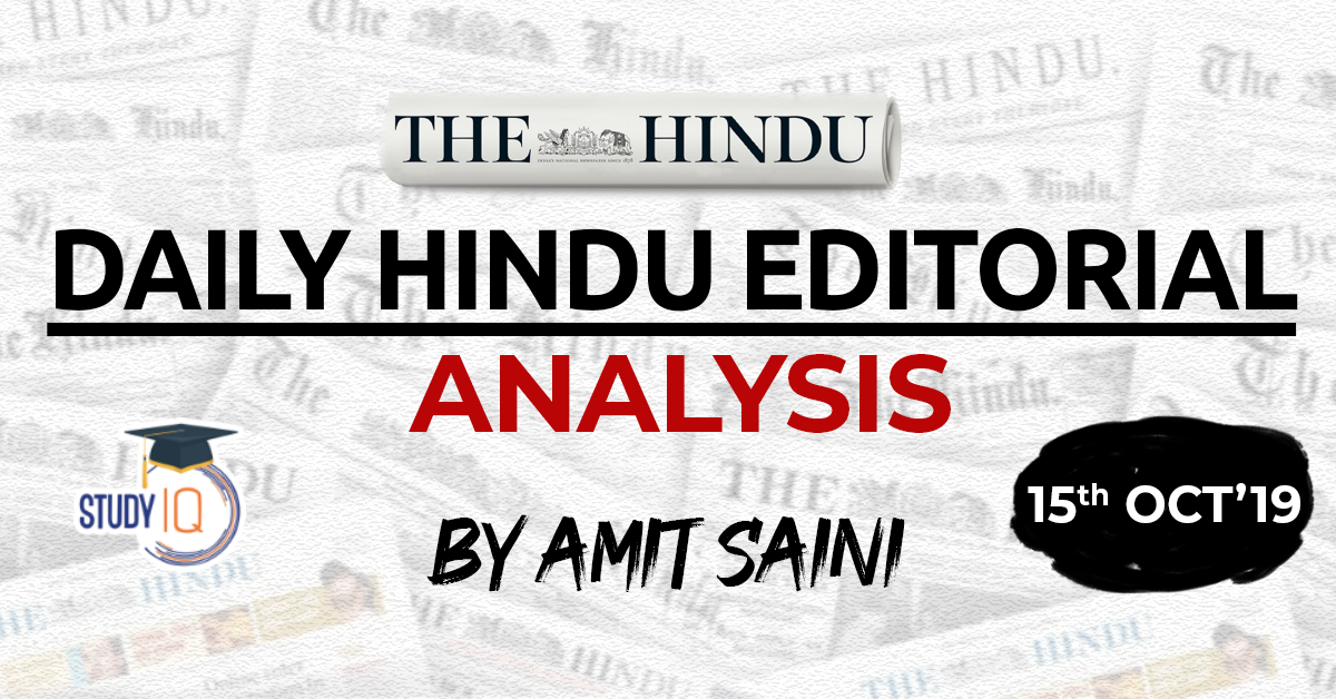 The Hindu Editorial Analysis | 15th Oct ’19 | PDF Download