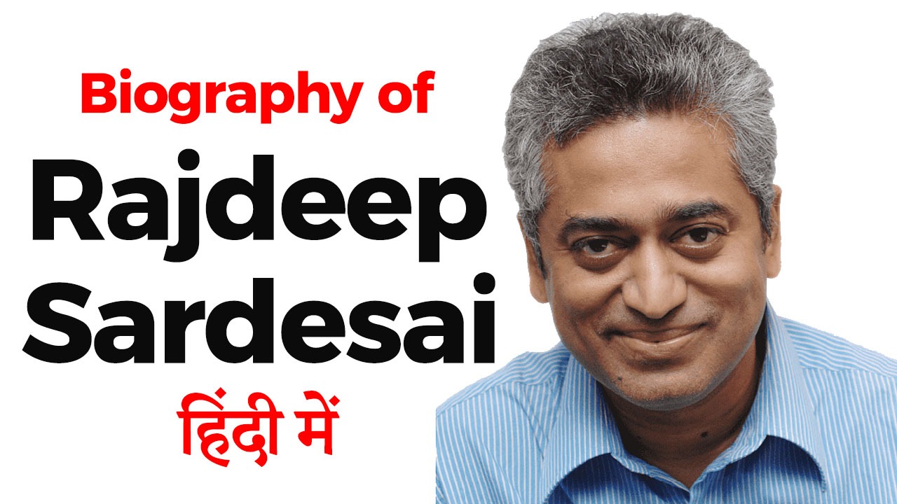 Rajdeep Sardesai - Biography - Free PDF Download
