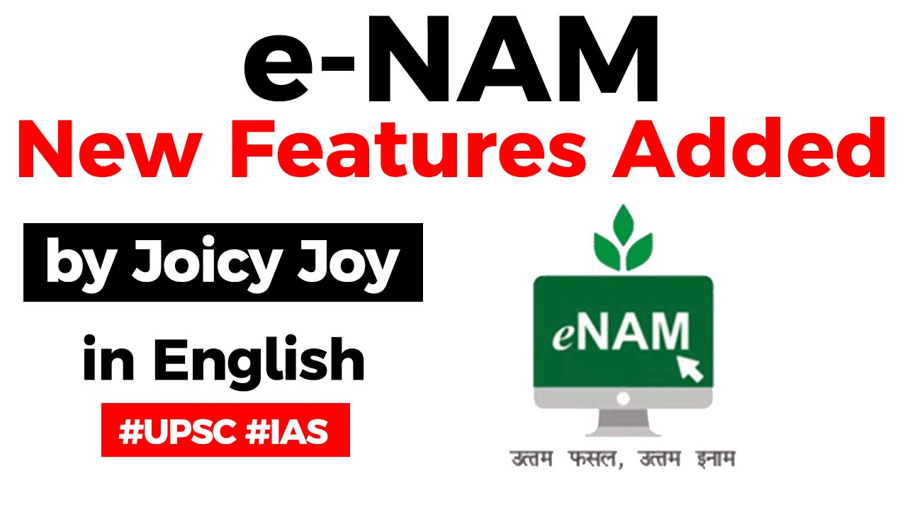 New Features Added To e-NAM – Economics – Free PDF Download