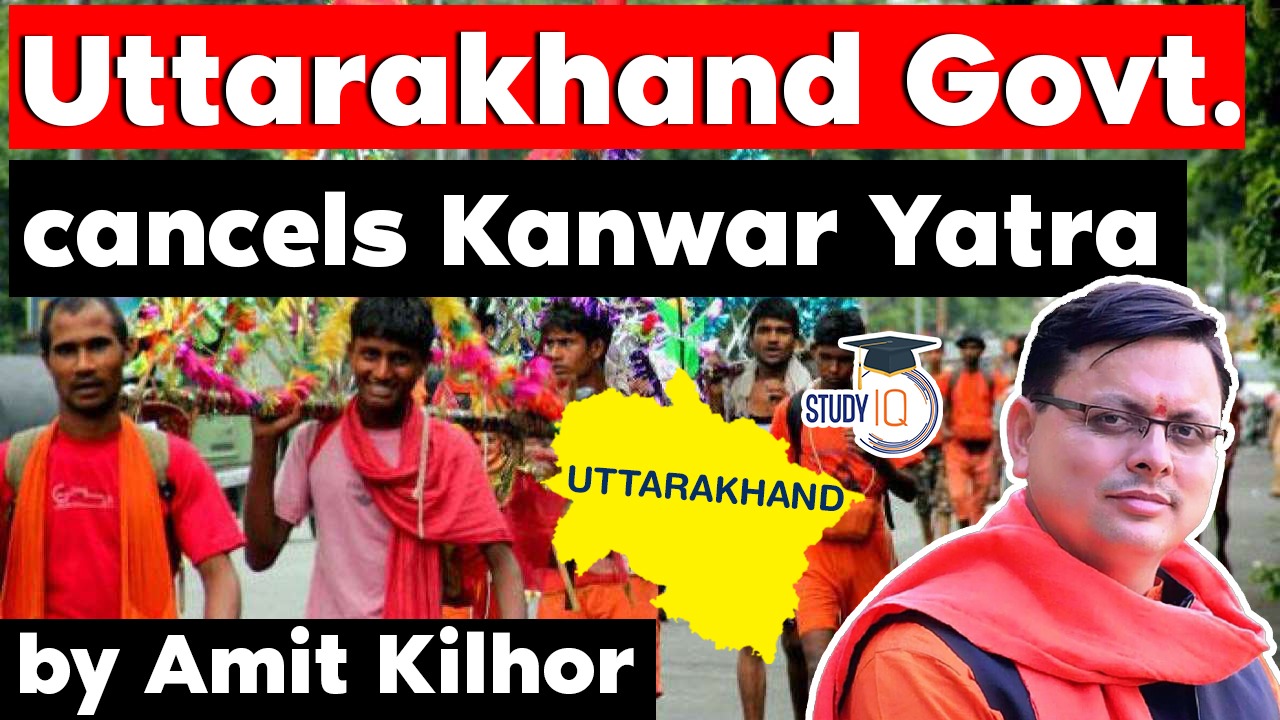 Uttarakhand Govt. cancels Kanwar Yatra – Burning Issues – Free PDF Download