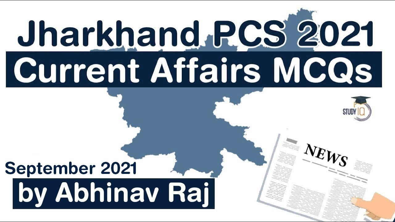Jharkhand Current Affairs 2021 (JPSC Exam 2021) – September 2021 – Free PDF Download