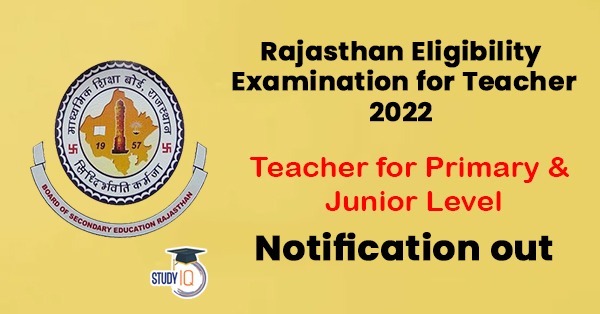 REET Notification 2022 out – Teacher for Primary & Junior – Get Detail ...