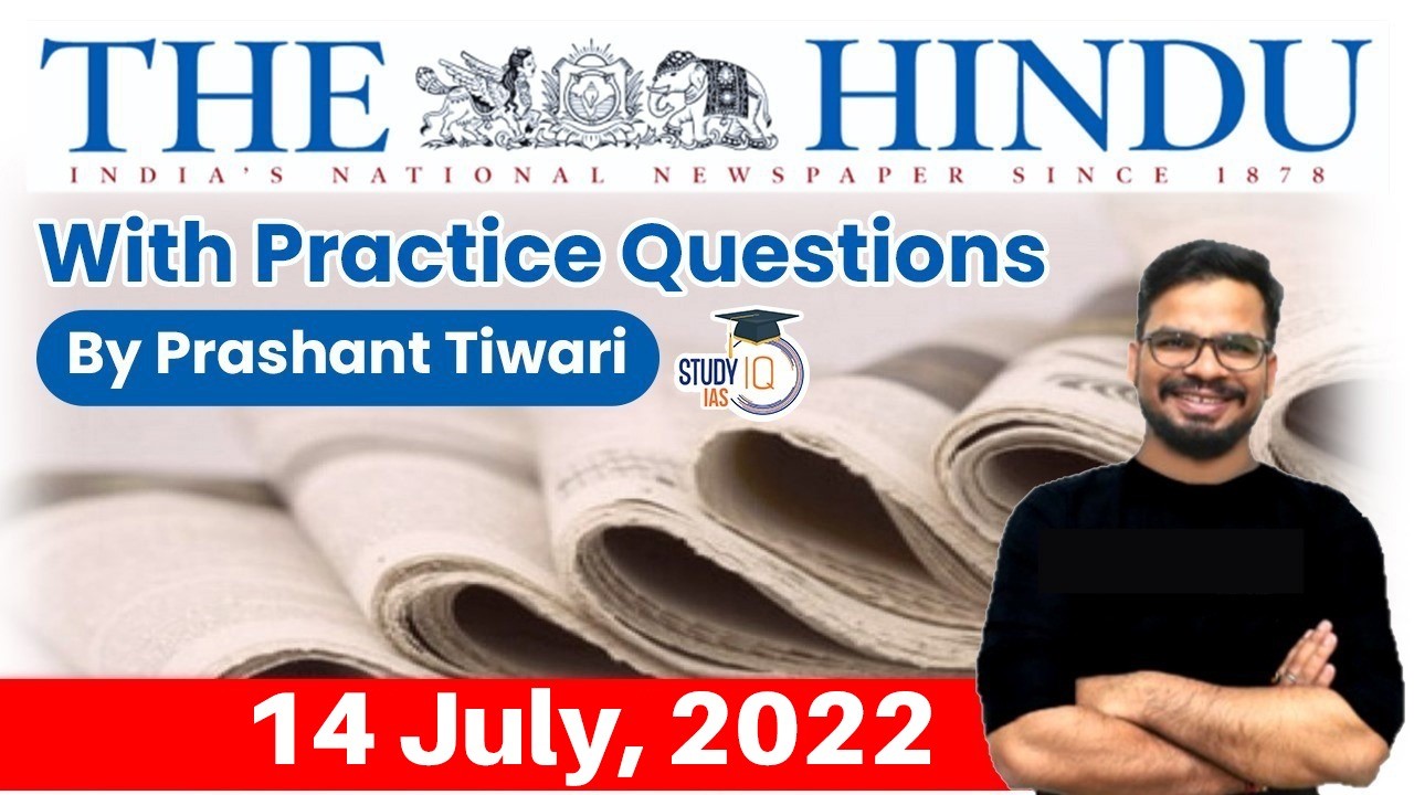 The Hindu News Paper Analysis | 14th July' 2022 | PDF Download