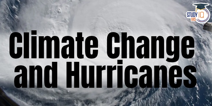 Climate Change and Hurricanes