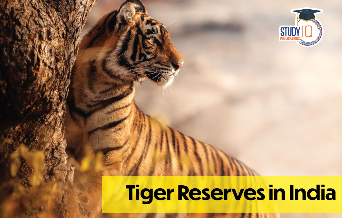 List of Tiger Reserves in India 2024, Map, Names, Schemes