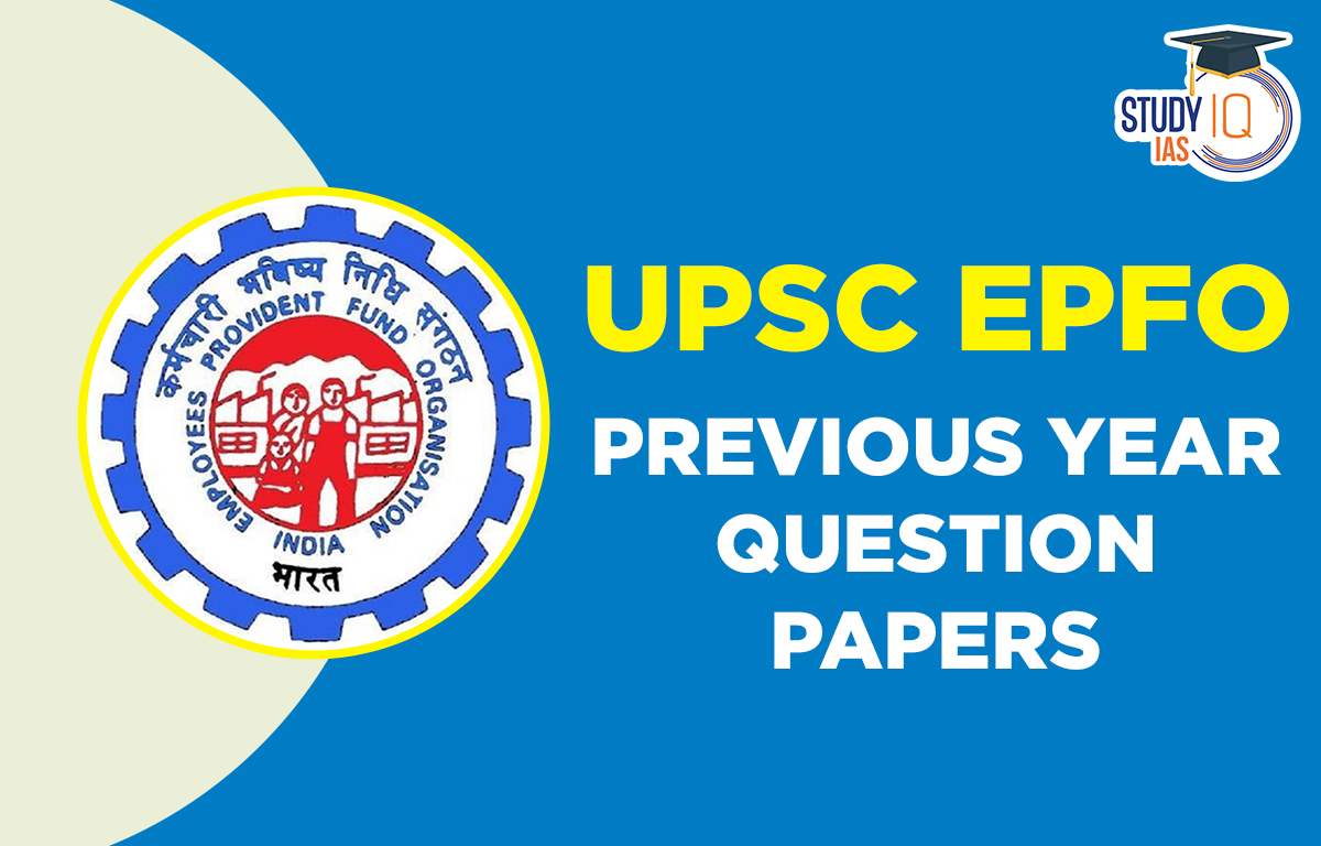 UPSC EPFO Question Paper 2023 for APFC & AO/EO, Download PDF UPSC EPFO Question Paper 2023 for APFC & AO/EO, Download PDF