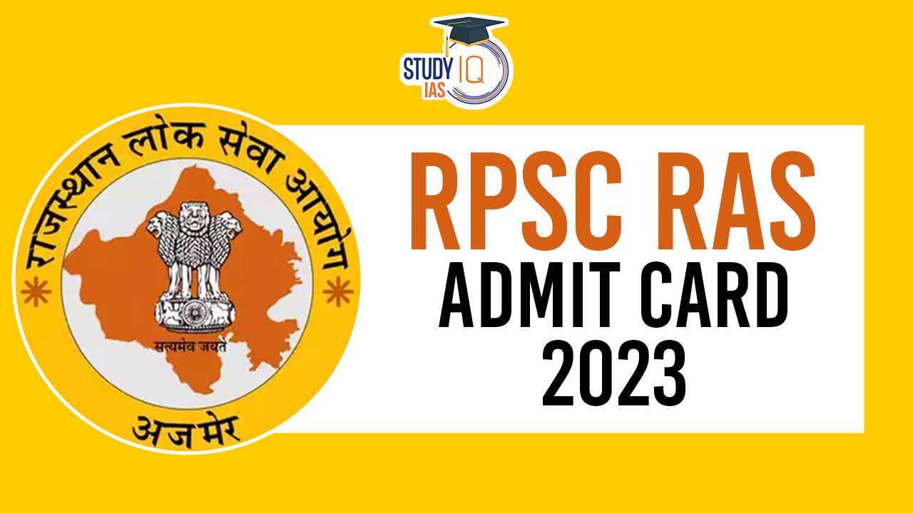 RPSC RAS Admit Card 2023 Out, Exam City Out, Direct Download Link
