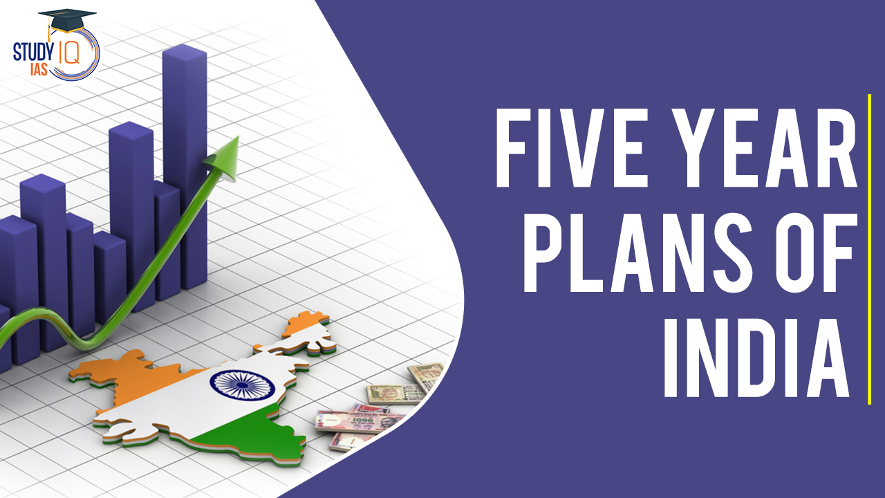 Five Year Plans Of India List Objectives And Achievements Five Year Plans Of India List Objectives And Achievements