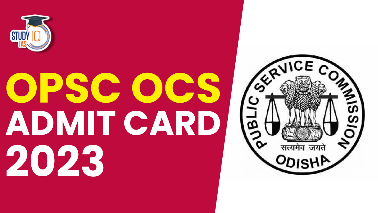 Opsc Admit Card 2023 Out