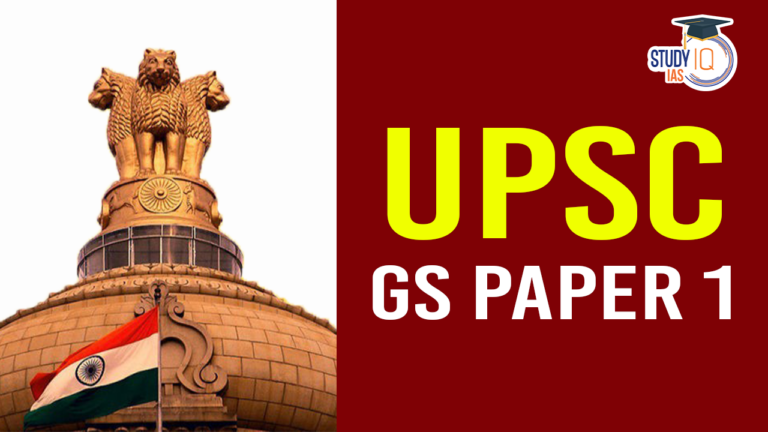 UPSC GS Paper 1 Syllabus, Preparation Strategy, Exam Pattern
